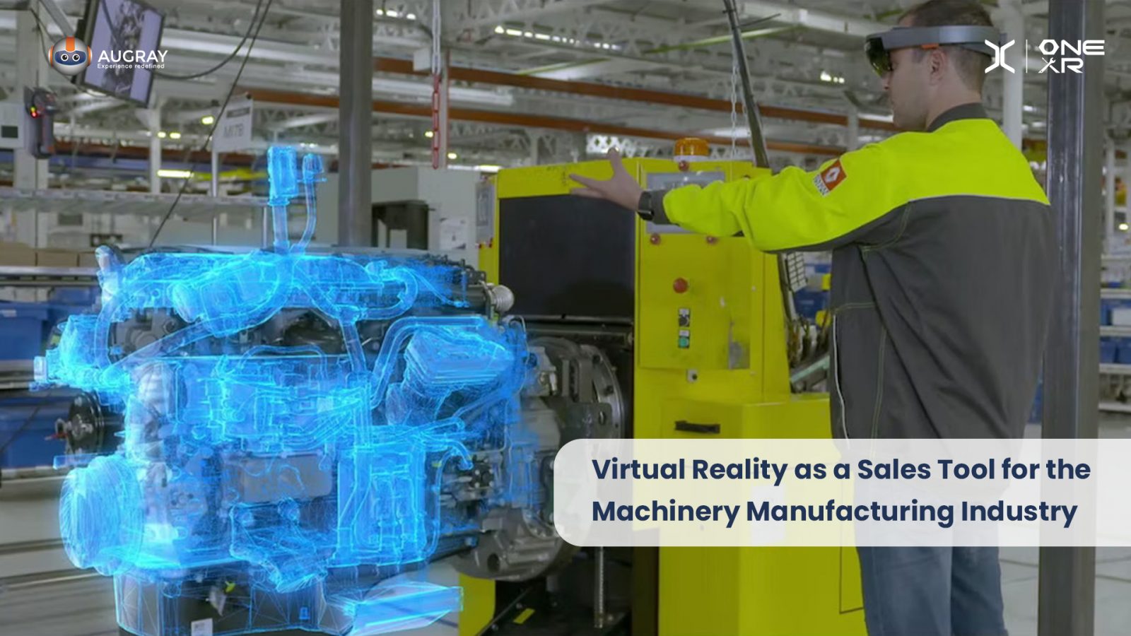 Virtual Reality as a Sales Tool for the Machinery Manufacturing ...